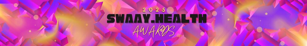 2025 Swaay.Health Awards | Swaay.Health
